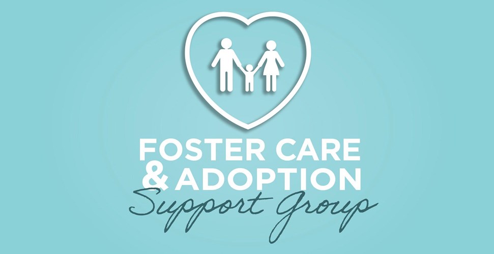 Foster Care & Adoption Support Group | New Hope Church