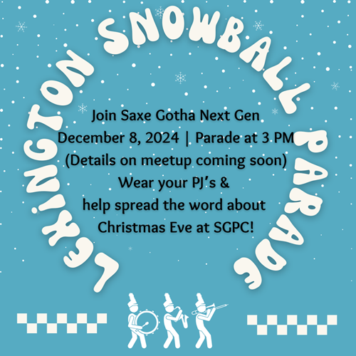 Snowball Parade | Saxe Gotha Presbyterian Church