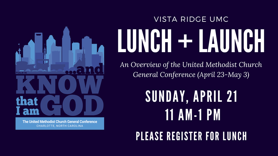 Lunch + Launch | Vista Ridge United Methodist Church