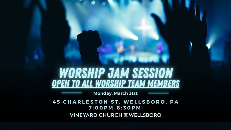 Worship Jam Session | Vineyard Church of Wellsboro