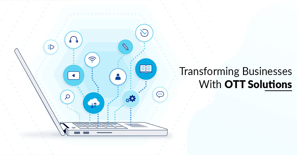 How Is Pandemic Unlocking New Bussiness Opportunities For OTT Platform