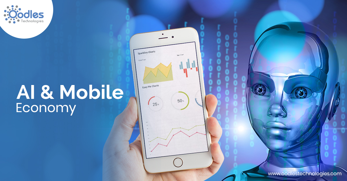 Know How Artificial Intelligence Is Revamping Mobile Economy