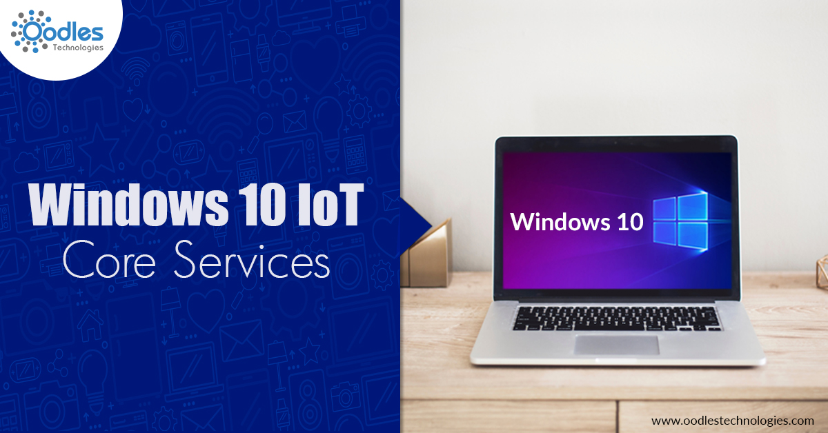 Microsoft Releases Windows 10 IoT Core Services For Review