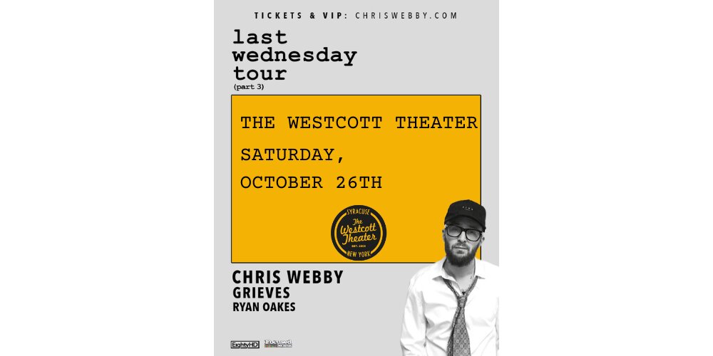 Chris Webby, Saturday, October 26, 2024, 8:00pm | Westcott Theater ...