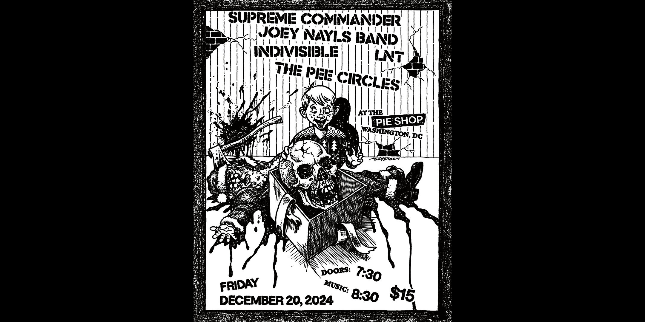 Supreme Commander w/ Joey Nayls Band, Inidivisible, LNT, The Pee ...