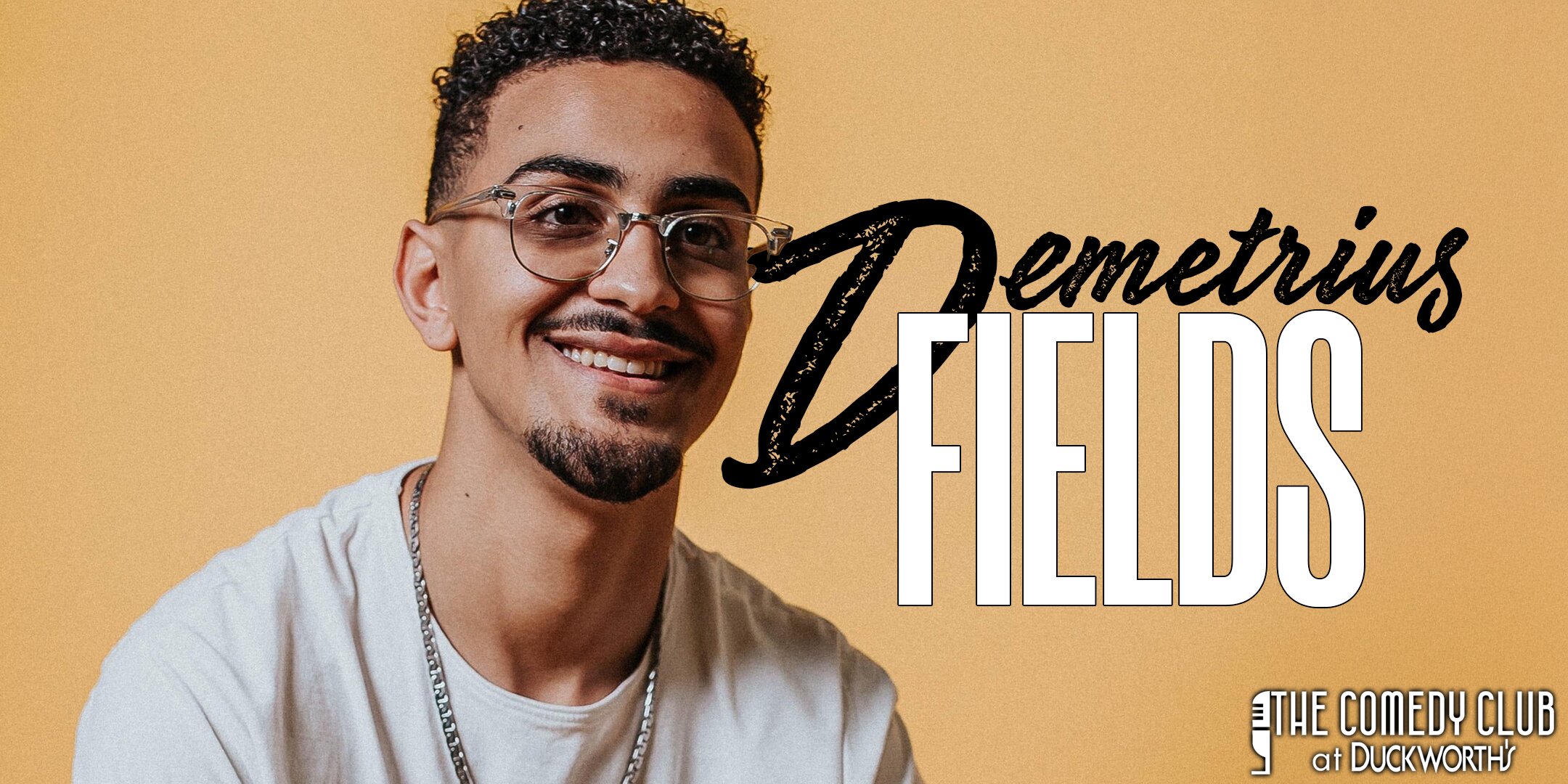 Demetrius Fields, Sunday, March 02, 2025, 6:00pm | The Comedy Club at ...