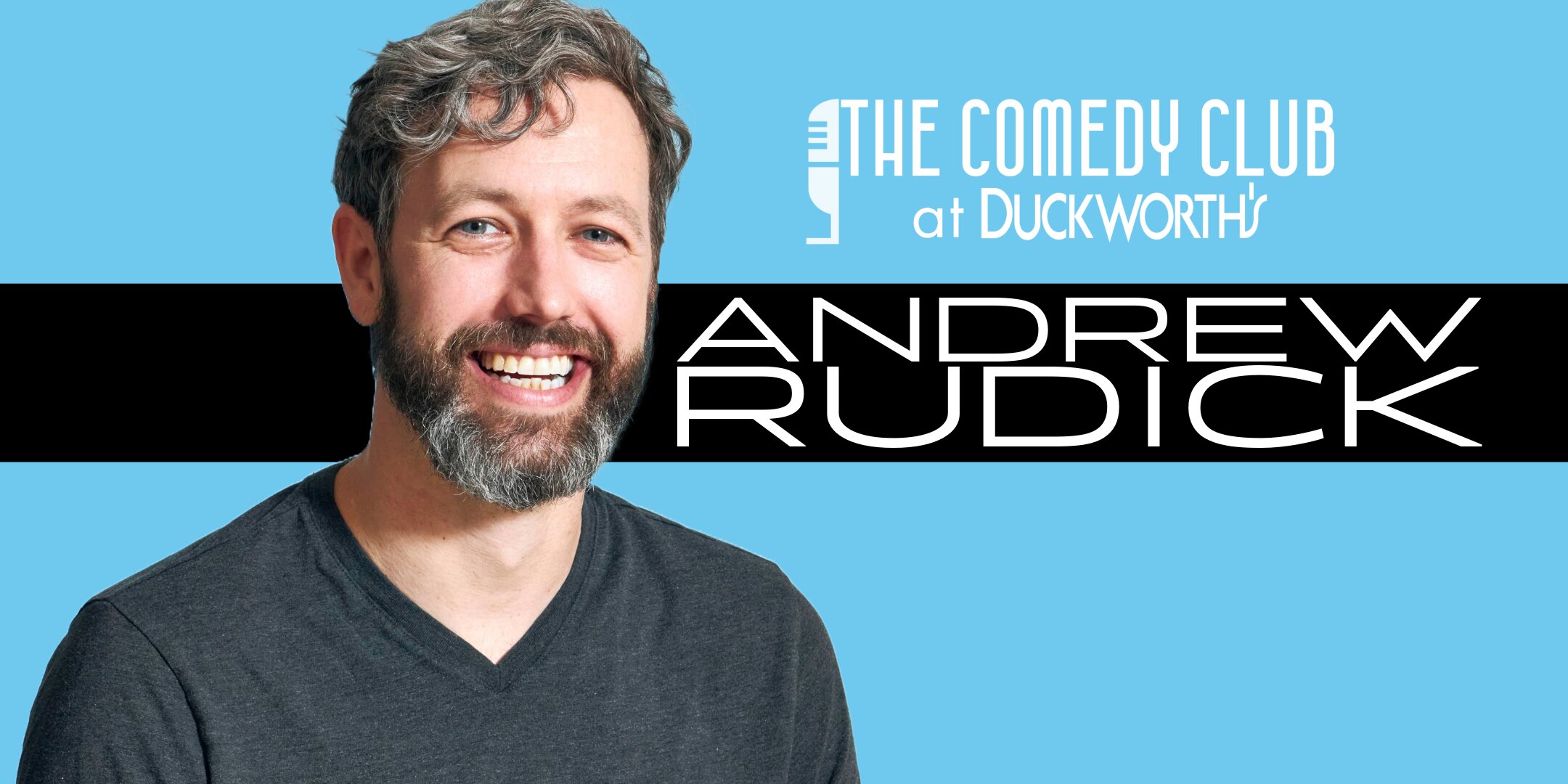 Andrew Rudick, Sunday, May 11, 2025, 6:00pm | The Comedy Club at ...