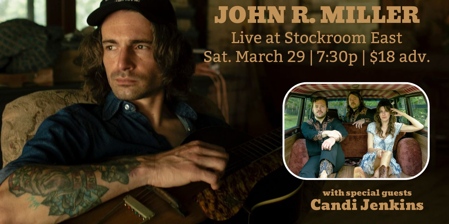 John R. Miller, Saturday, March 29, 2025, 7:30pm | Stockroom East ...