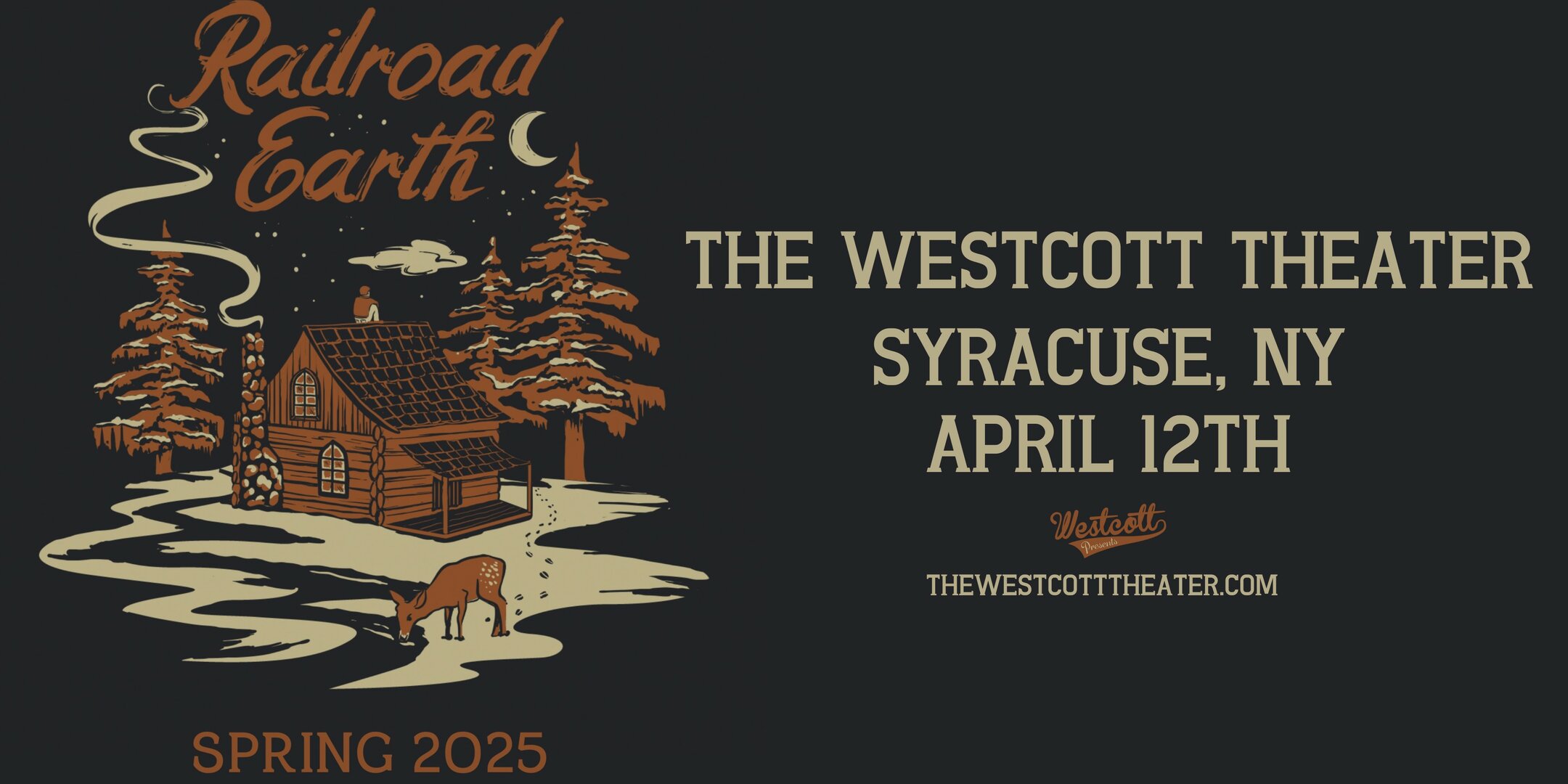 Railroad Earth, Saturday, April 12, 2025, 8:00pm | Westcott Theater | Syracuse, NY | Opendate