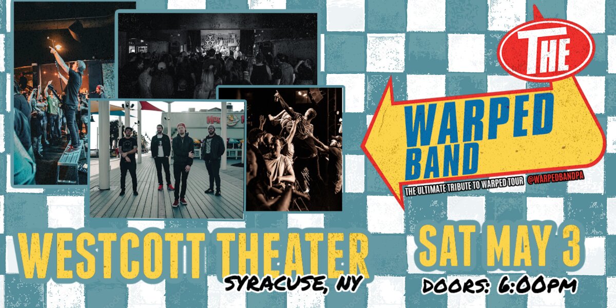 The Warped Band - The Ultimate Tribute to Warped Tour, Saturday, May 03 ...