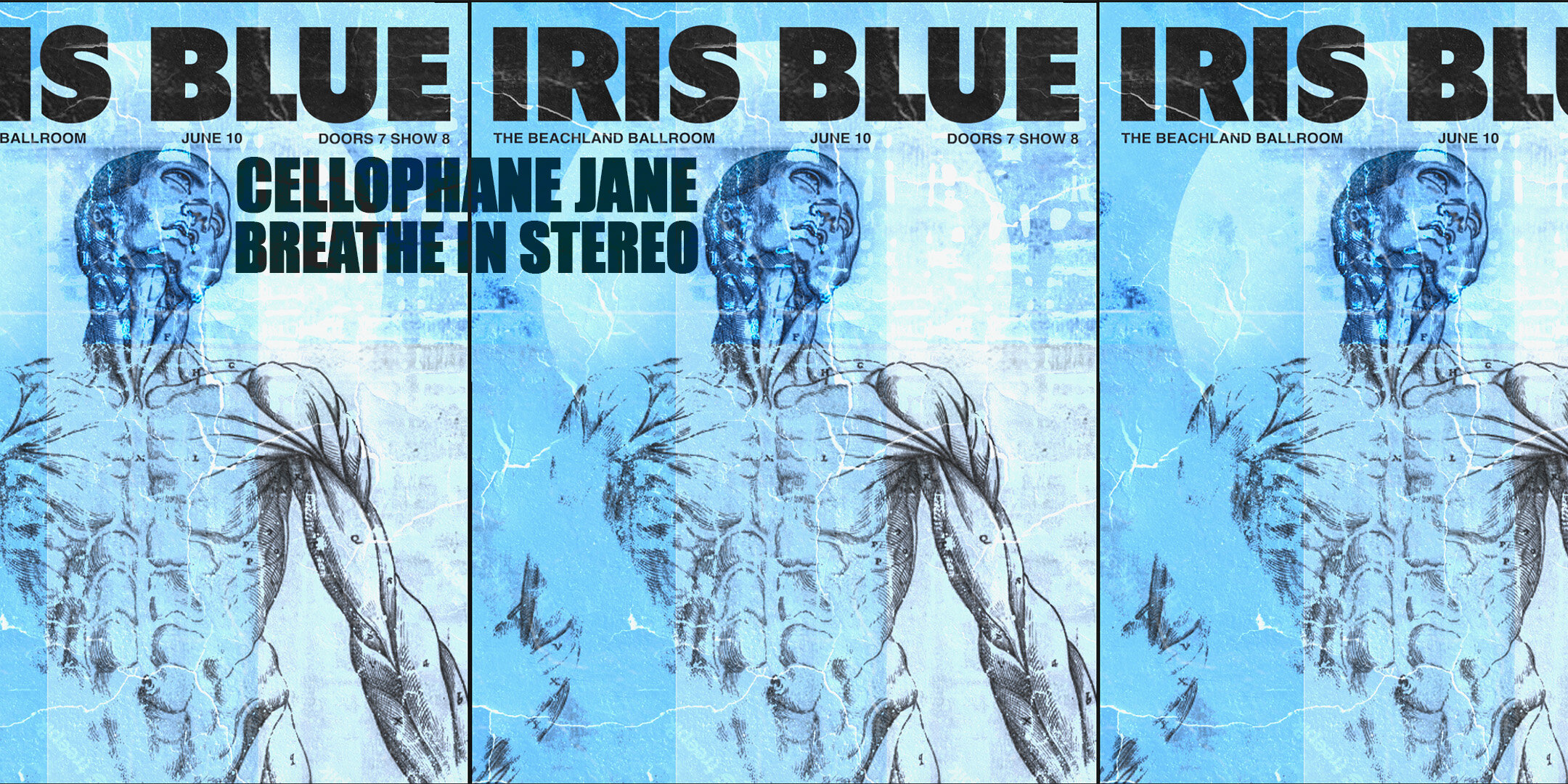 Iris Blue with Cellophane Jane & Breathe in Stereo, Tuesday, June 10 ...