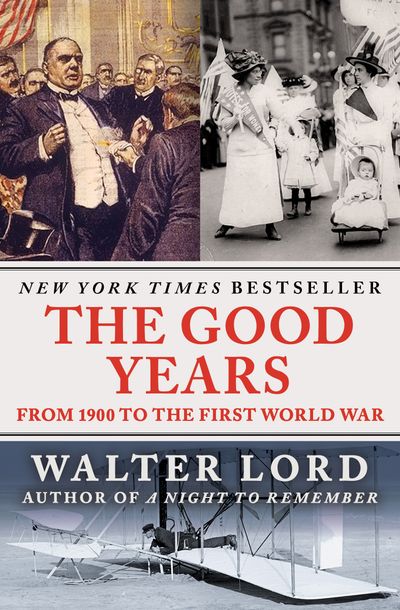 Walter Lord is the Pop Historian All History Lovers Should Read