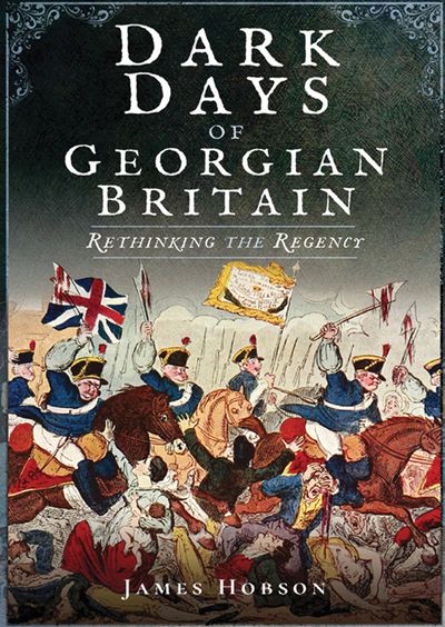 The Georgian Era Marked a Century of Immense Change in Britain
