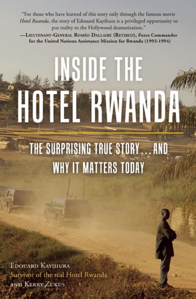 A First-Hand Account of the Rwandan Genocide Goes Inside the Hotel Rwanda