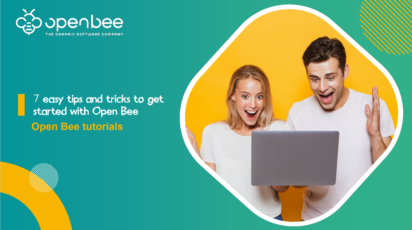 7 easy tips and tricks to get started with Open Bee