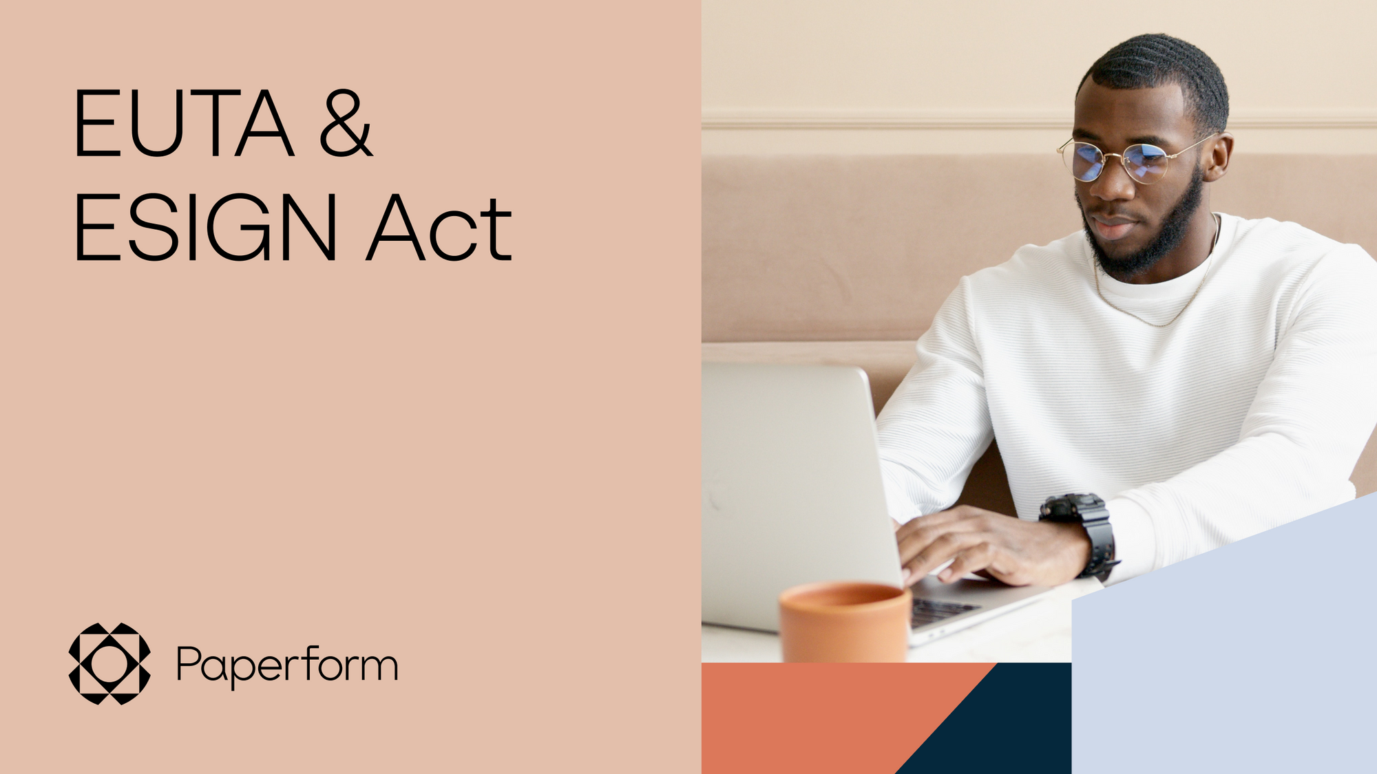The ESIGN Act: Everything You Need to Know