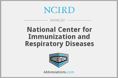 National Center for Immunization and Respiratory Diseases (NCIRD ...