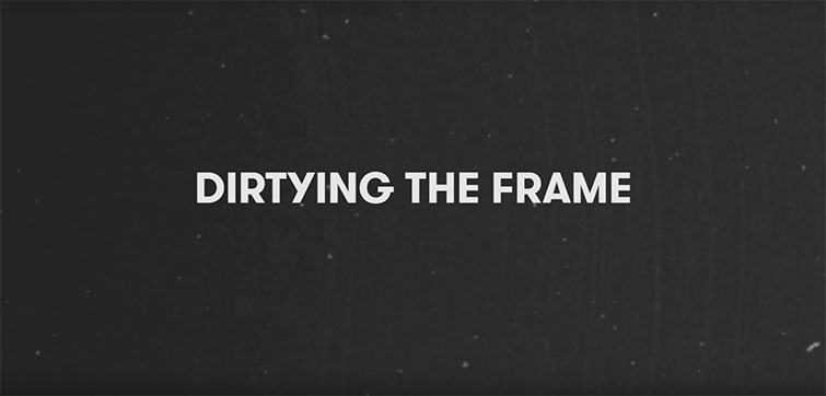Video Tutorial: What Does "Dirtying the Frame" Mean?