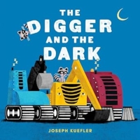 The Digger and the Dark (The Digger Series) by Joseph Kuefler Book ...