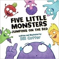 Five Little Monsters Jumping on the Bed by Bill Cotter Book Reviews ...