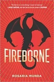 Fireborne (The Aurelian Cycle, #1) by Rosaria Munda Book Reviews - YA ...
