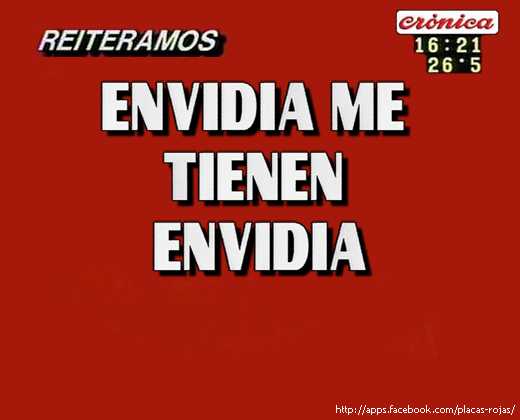 Envidia me tienen envidia - Placas Rojas TV