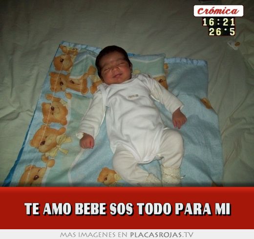 Te amo bebe sos todo para mi - Placas Rojas TV