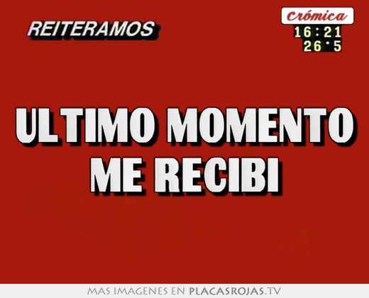 ultimo momento me recibí - Placas Rojas TV