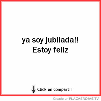 Ya soy jubilada!! Estoy feliz - Placas Rojas TV