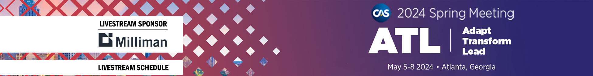 2024 CAS Spring Meeting | Virtual Conference | Playback Now | Virtually Anywhere