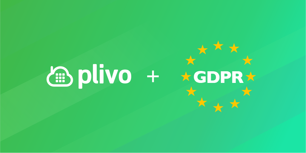 Plivo GDPR Update& CDR and MDR Compliance