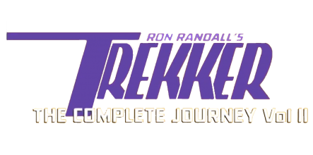 TREKKER: THE COMPLETE JOURNEY Vol II by Ron Randall