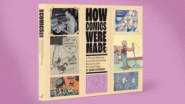 Participate :: How Comics Were Made: a Visual History of Printing ...