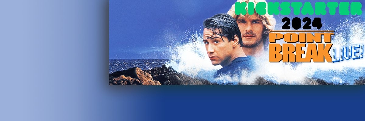 RiffTrax Live: POINT BREAK by RiffTrax