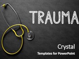 Top Trauma PowerPoint Templates, Backgrounds, Slides and PPT Themes.