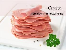 Stack Of Thinly Sliced Ham PPT template 93 | CrystalGraphics