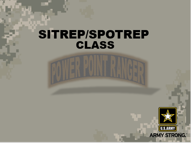 SitRep & SpotRep - PowerPoint Ranger, Pre-made Military PPT Classes