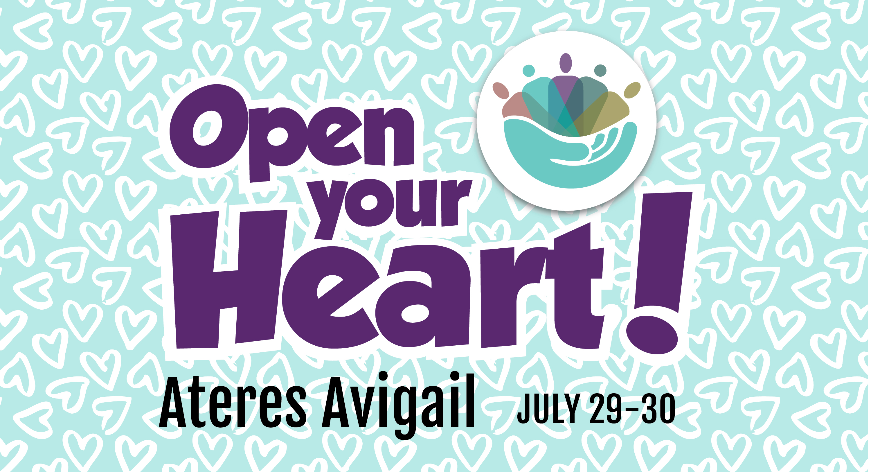 Ateres Avigail: Open Your Heart!