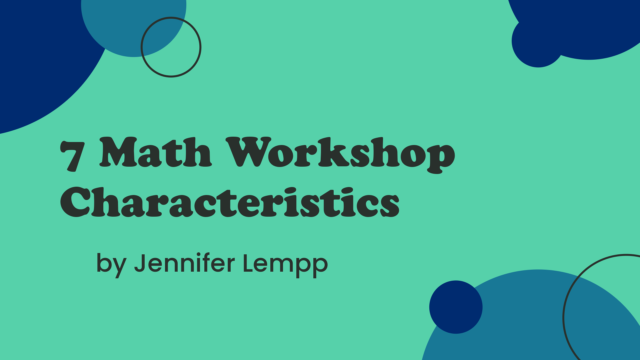 7 Math Workshop Characteristics | Heinemann