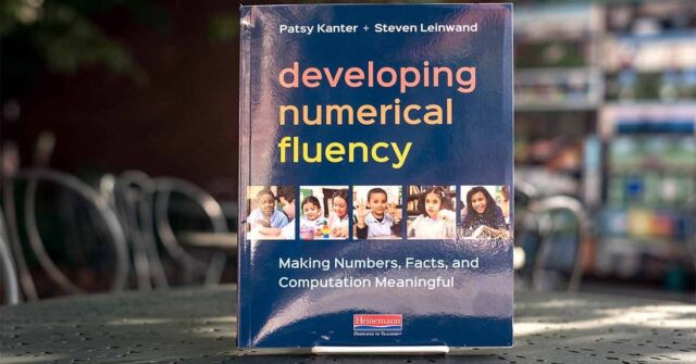 Nine Pivotal Understandings for Numerical Fluency | Heinemann