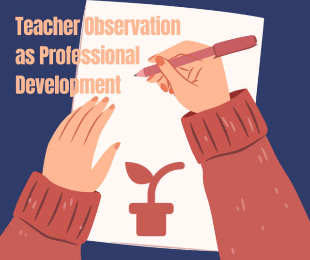 Teacher Observation as Professional Development | Heinemann