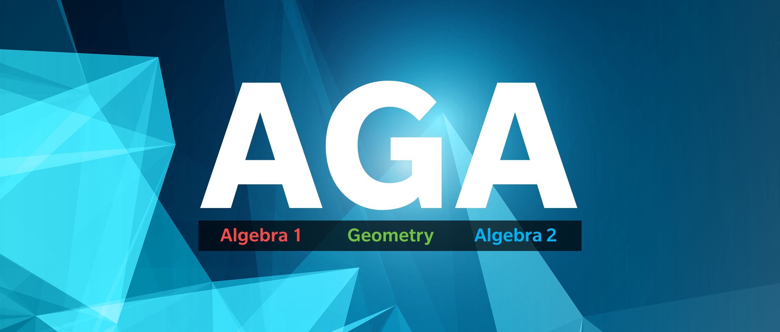 HMH Algebra 1, Geometry & Algebra 2 (AGA) | Houghton Mifflin Harcourt