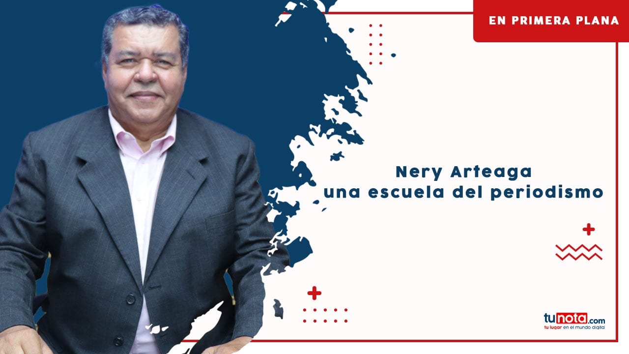 Nery Arteaga: El periodismo es mi razón de ser y no me concibo ...