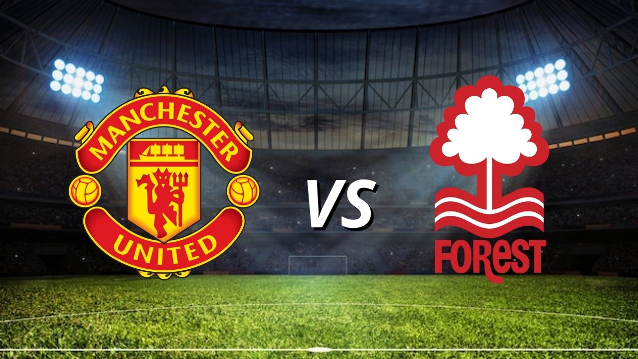 Manchester United vs Nottingham Forest EN VIVO hora de Honduras, canal ...