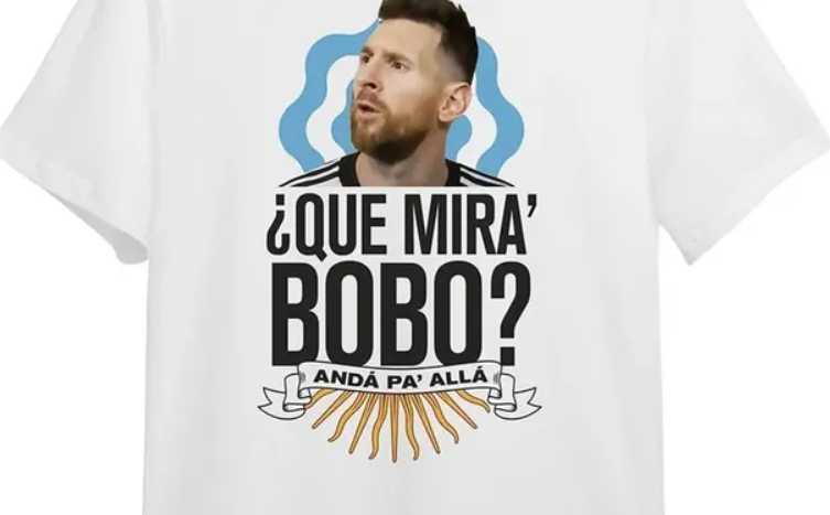 Mercancía de "Qué miras bobo", la frase de enojo de Messi que se volvió ...