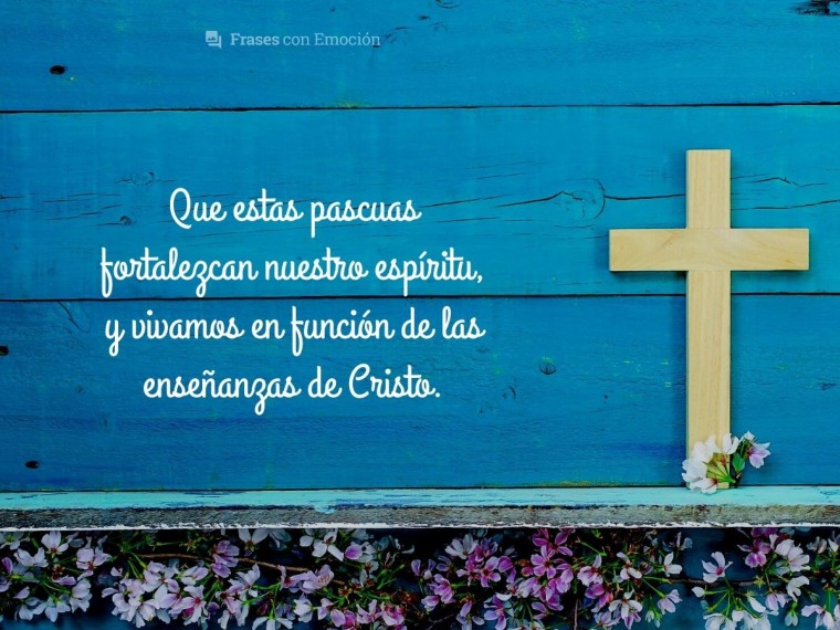 Frases de pascuas cortas, mensajes para enviar y dedicar en el inicio