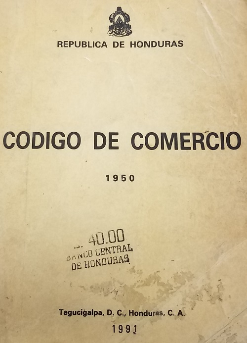 Código del Comercio de Honduras, ¿qué es y para que sirve?