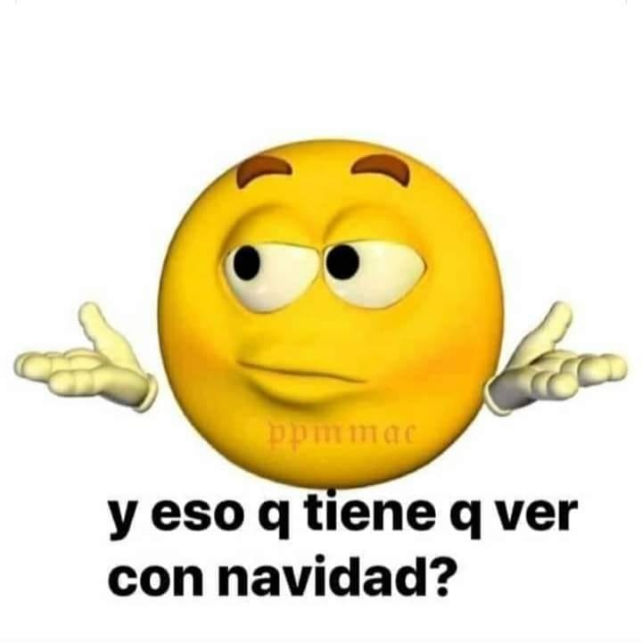 ¿Eso qué tiene que ver con la Navidad?, conoce los mejores memes de la ...