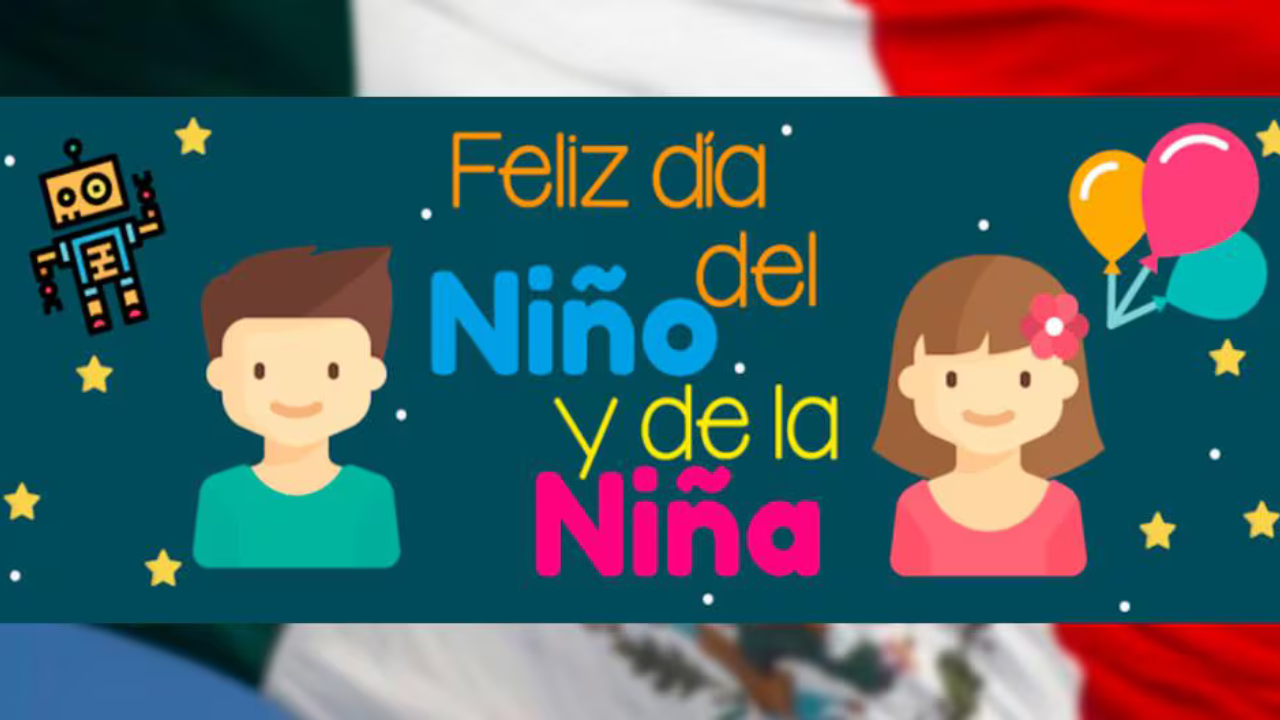¿Que se celebra el 30 de abril? día del Niño en México, una fiesta ...