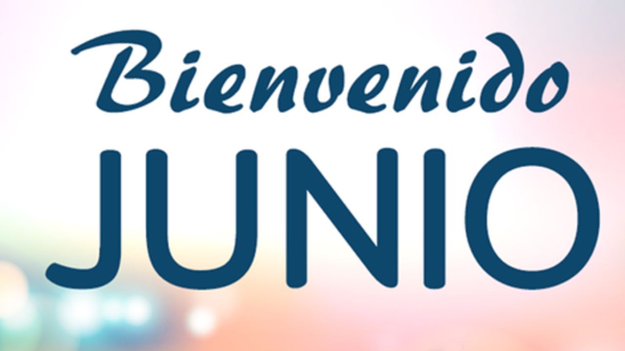 Frases del 1 de junio: mensajes para comenzar bien en el mes y celebrar el Día Internacional de ...